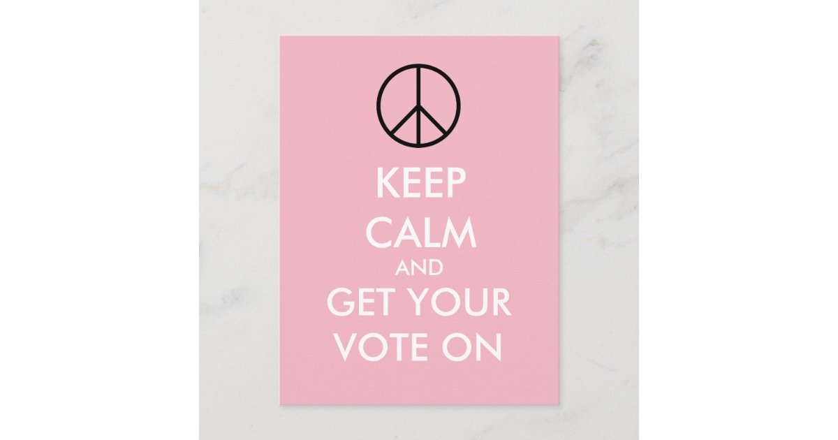 Keep Calm And VOTE Custom Pink Postcards | Zazzle