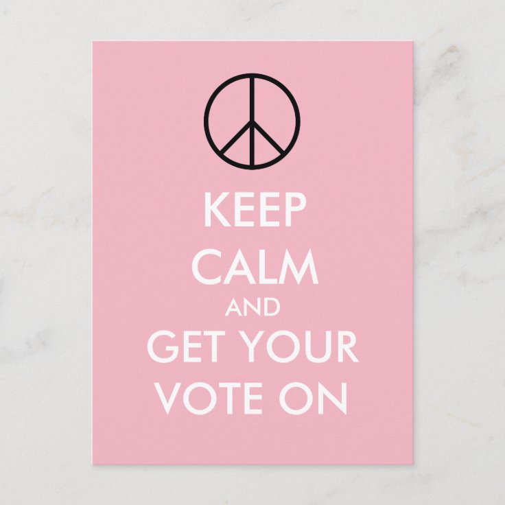 Keep Calm And VOTE Custom Pink Postcards | Zazzle