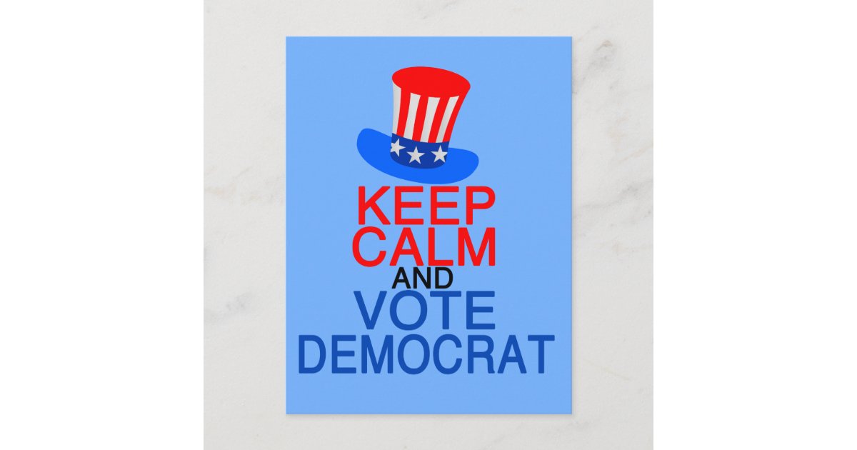 Keep Calm and Vote Democrat Postcard | Zazzle