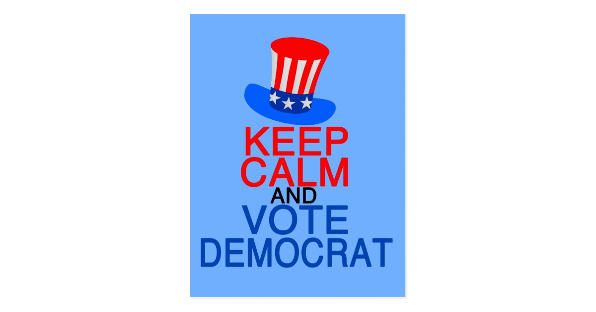 Keep Calm and Vote Democrat Postcard | Zazzle.com