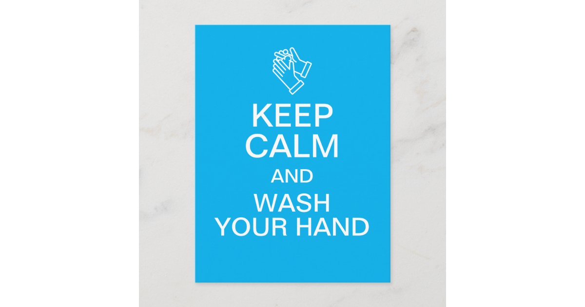 Keep Calm and Wash Your Hand Postcard | Zazzle