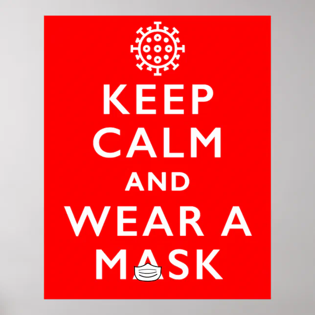 Keep Calm and Wear a Mask - Coronavirus Poster | Zazzle