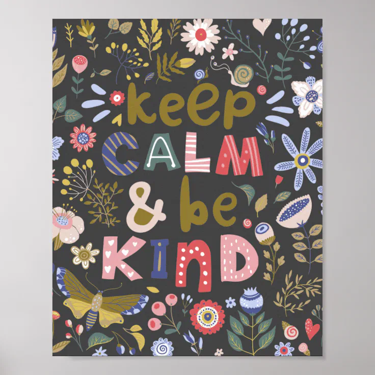 Keep Calm Be Kind Folk Art Flowers Poster | Zazzle