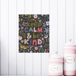 Keep Calm Be Kind Folk Art Flowers Poster | Zazzle