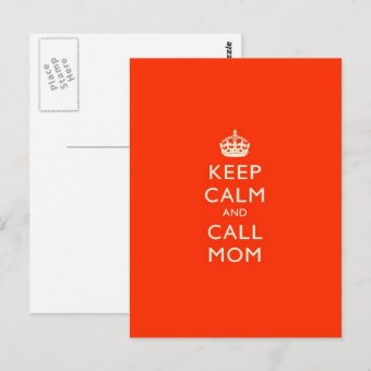 Keep Calm & Call Mom Postcard | Zazzle