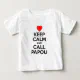 Keep Calm Call Papou Baby T-Shirt | Zazzle