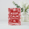 Keep Calm Christmas is Coming Holiday Postcard | Zazzle