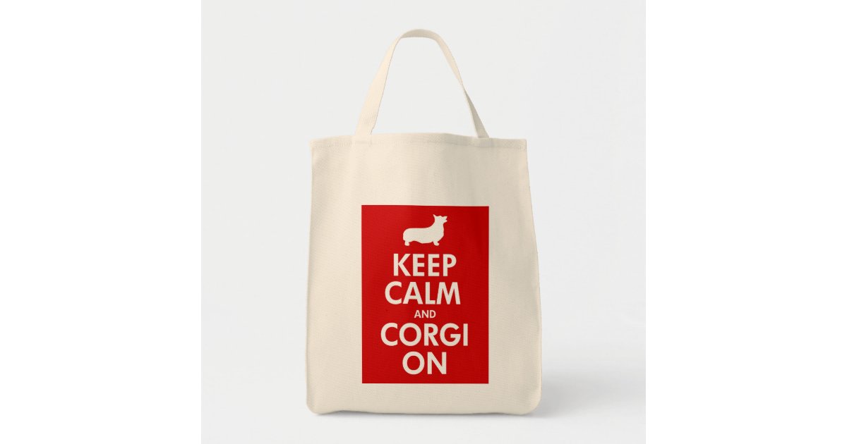 Keep Calm Corgi On Grocery Tote (Pembroke) | Zazzle