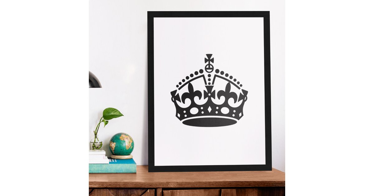 Keep Calm Crown Template Poster | Zazzle