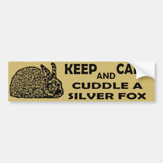 Keep Calm & Cuddle a Silver Fox Rabbit Bumper Sticker | Zazzle