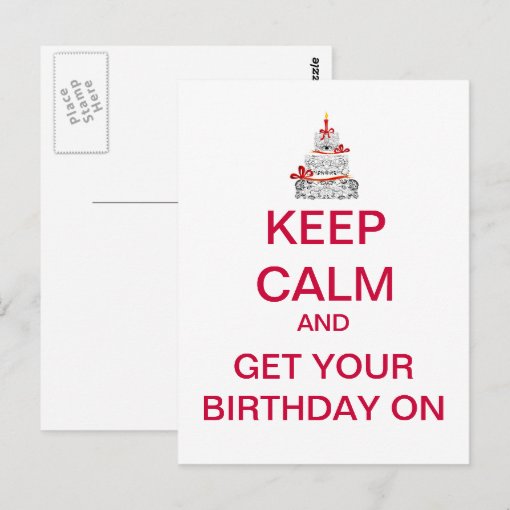 KEEP CALM Happy Birthday Postcard | Zazzle