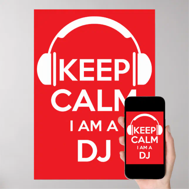 Keep calm I'm a DJ Poster | Zazzle