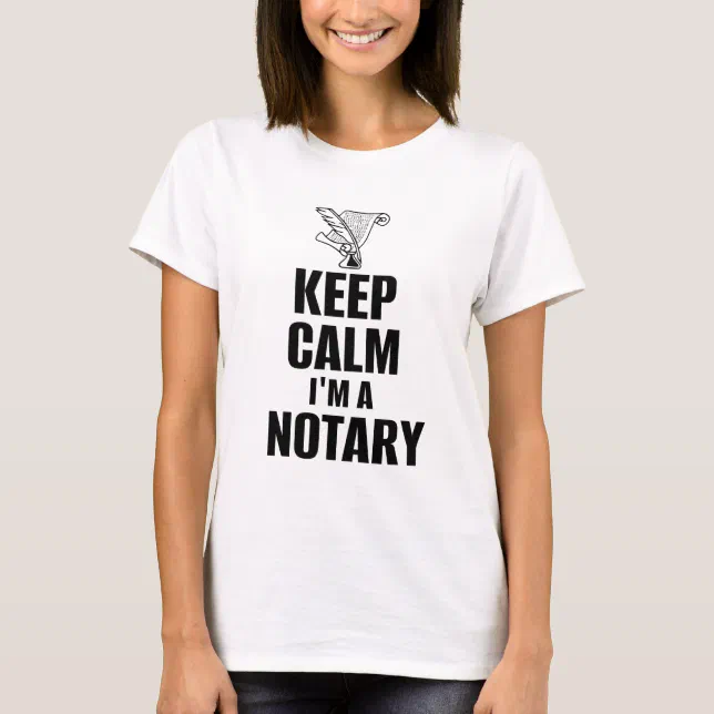 Keep Calm I'm a Notary Quill Pen and Document T-Shirt | Zazzle