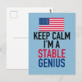 Keep Calm I'm a Stable Genius Funny Trump Postcard | Zazzle