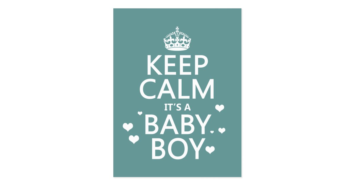 Keep Calm It's A Baby Boy Postcard | Zazzle.com