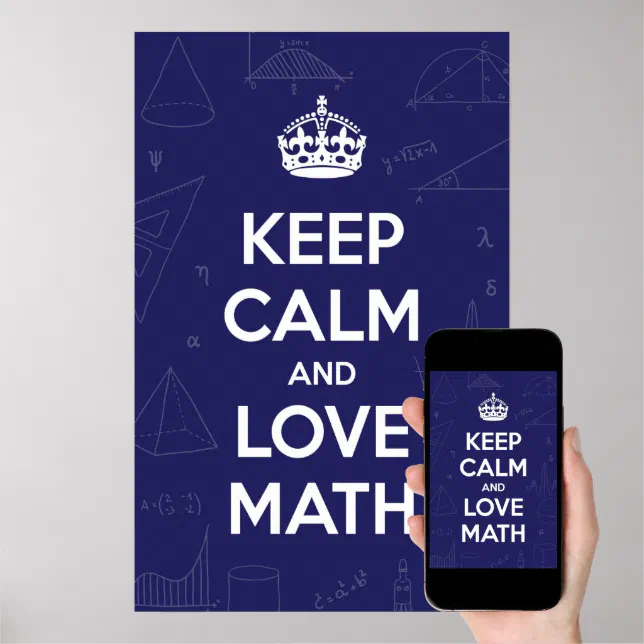 Keep Calm Love Math Poster | Zazzle