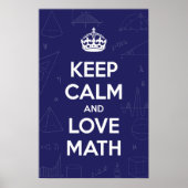 Keep Calm Love Math Poster | Zazzle