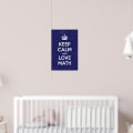Keep Calm Love Math Poster | Zazzle