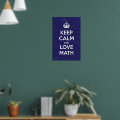 Keep Calm Love Math Poster | Zazzle
