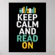 Keep Calm Read On Poster for Bookworm and Nerds | Zazzle