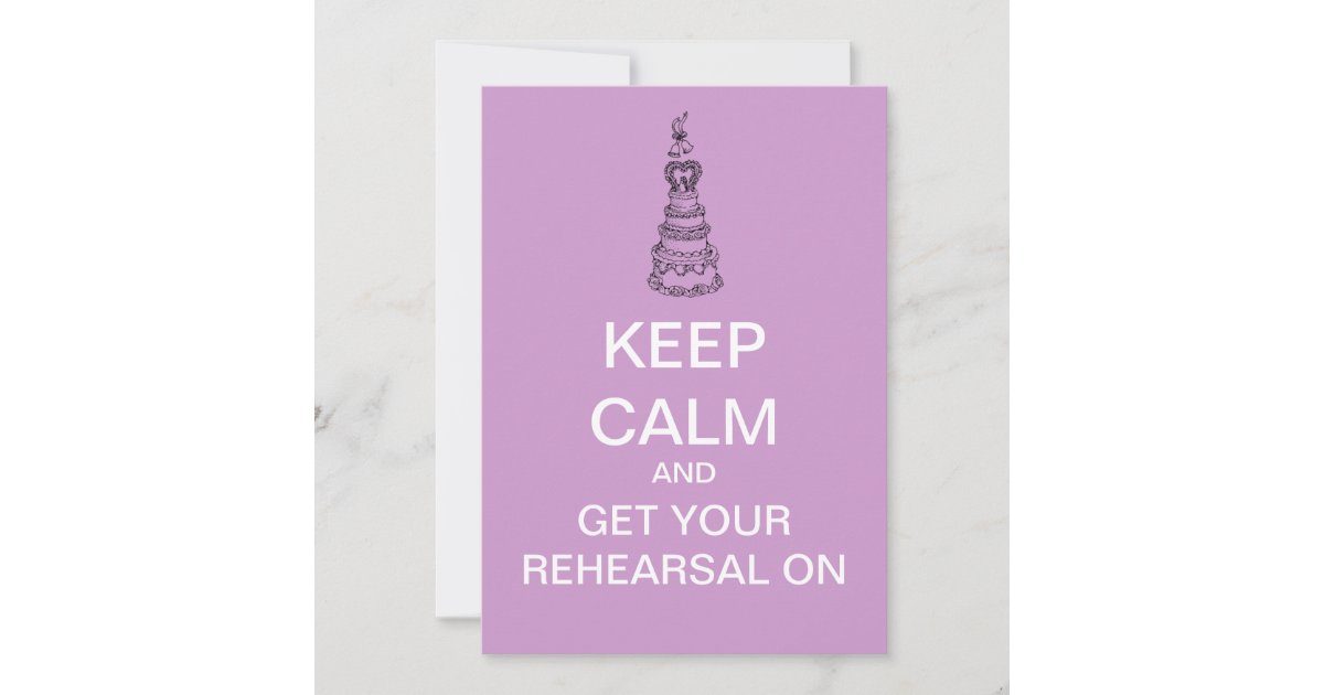 Keep Calm Rehearsal Dinner Invitation | Zazzle