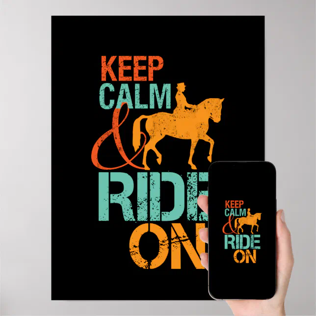 Keep Calm Ride On Horseback Riding Horse Rider Poster | Zazzle