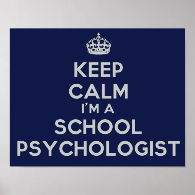 Keep Calm School Psychologist's Office Poster | Zazzle
