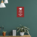 Keep Calm & Study On custom poster | Zazzle