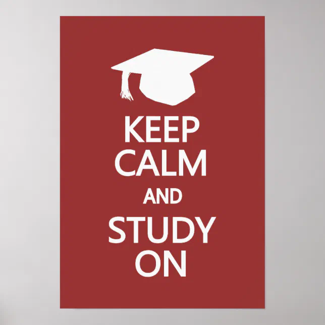 Keep Calm & Study On custom poster | Zazzle