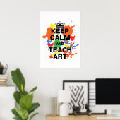 Keep Calm & Teach Art Poster | Zazzle