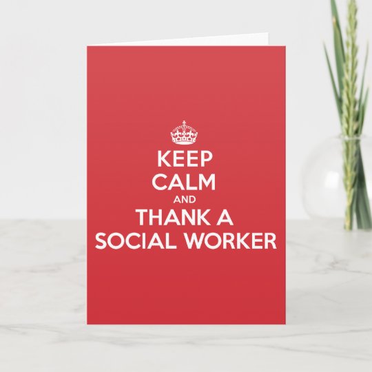 Keep Calm Thank Social Worker Greeting Note Card | Zazzle.com