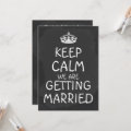 Keep Calm We Are Getting Married Chalkboard Invitation | Zazzle