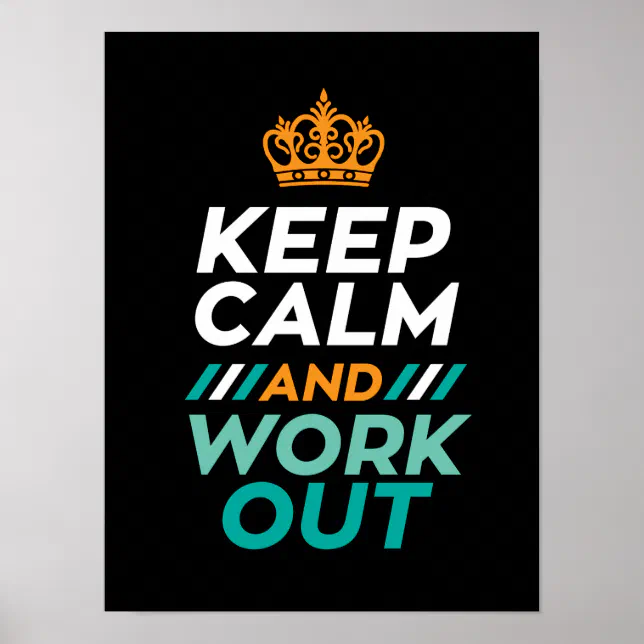 Keep Calm Work Out Quotes Motivational Poster | Zazzle