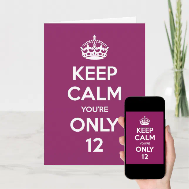 Keep Calm You're Only 12 Birthday Card - Purple | Zazzle