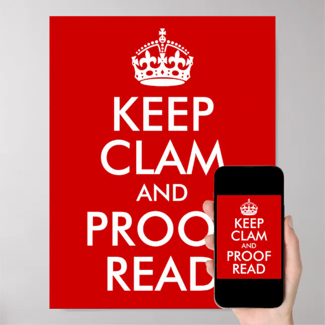 Keep Clam and Proof Read Red Poster | Zazzle