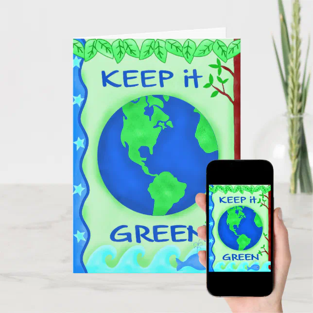 Keep It Green Earth Day Greeting Card | Zazzle