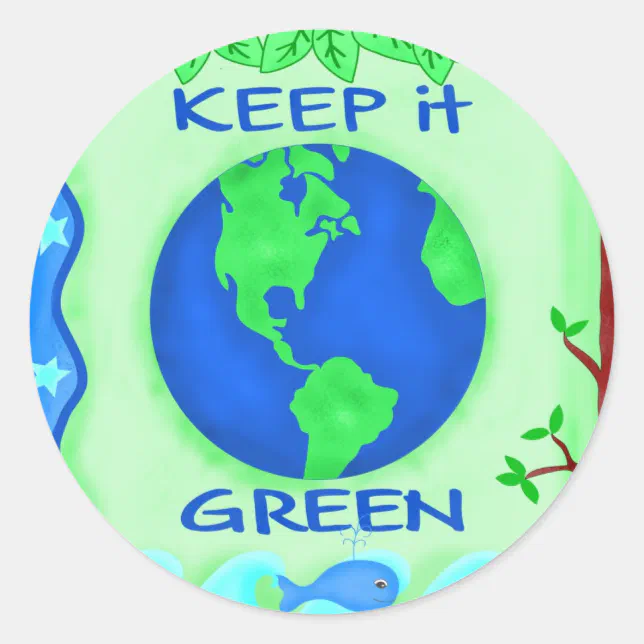 Keep It Green Save Earth Environment Art Classic Round Sticker | Zazzle