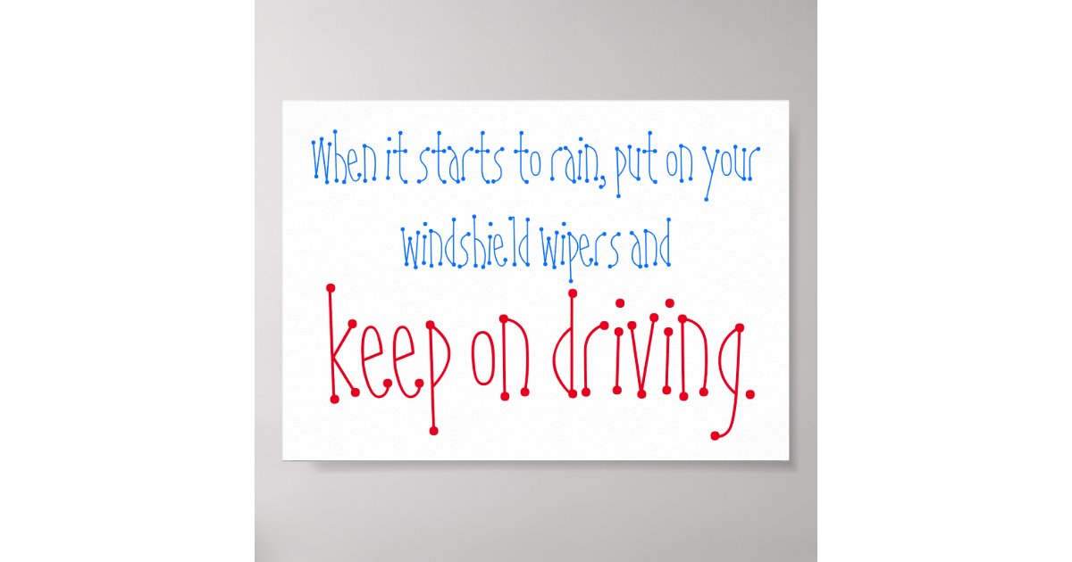 Keep on driving quote mini poster | Zazzle