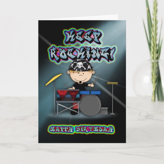 keep rocking birthday greeting card with drummer | Zazzle.com