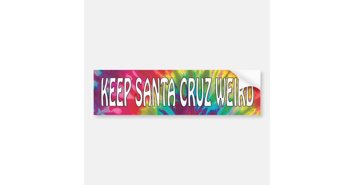 Keep Santa Cruz Weird Bumper Sticker | Zazzle