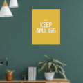 Keep Smiling Yellow Happiness Quote Poster | Zazzle