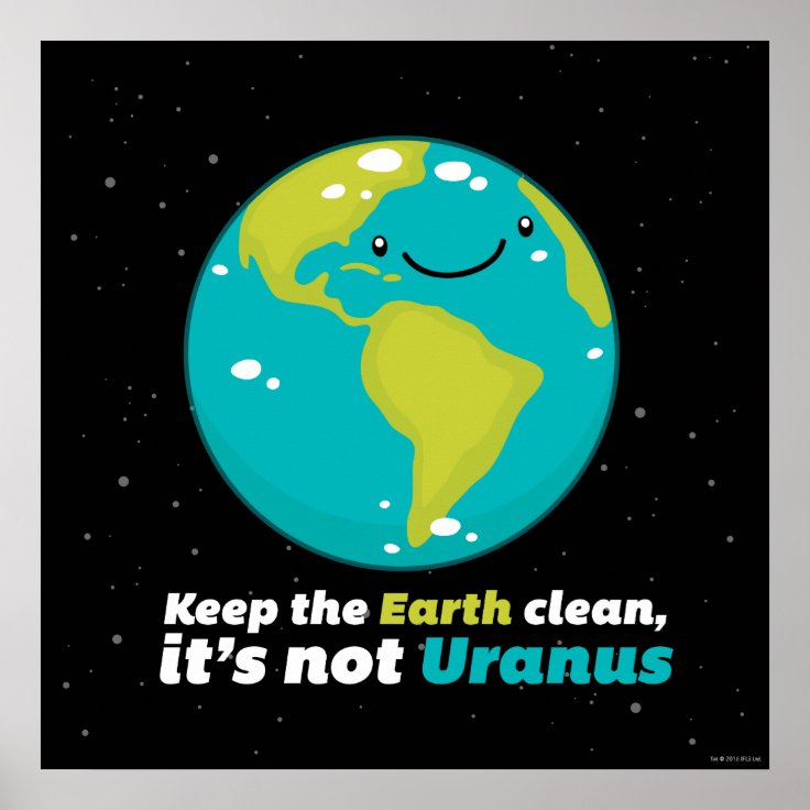 Keep The Earth Clean Poster | Zazzle