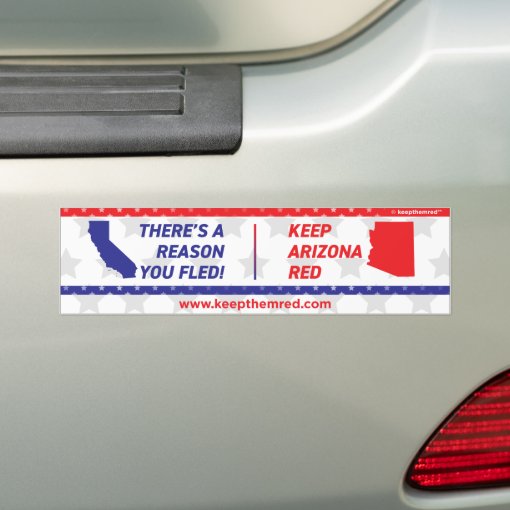 Keep Them Red - Bumper Sticker CA to AZ | Zazzle