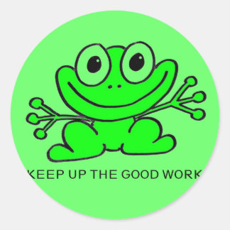 Keep Up The Good Work Sticker