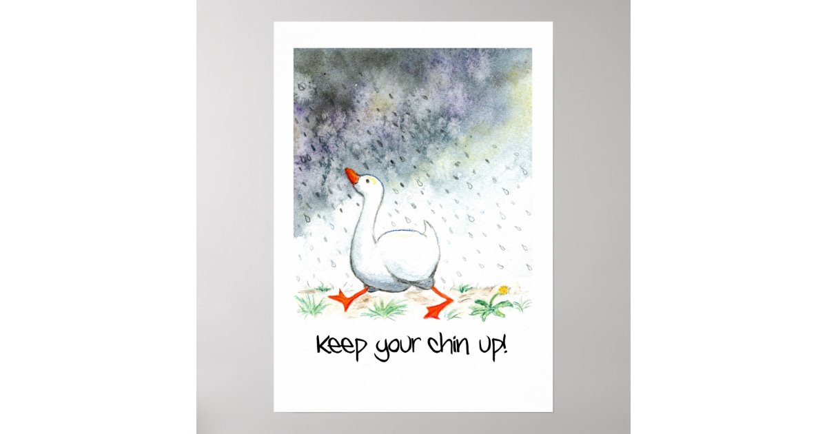 'Keep Your Chin Up!' Poster | Zazzle