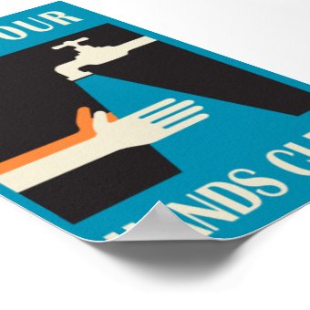 keep your hands clean poster | Zazzle