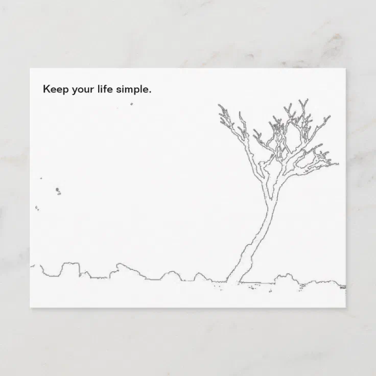 Keep your life simple postcard | Zazzle