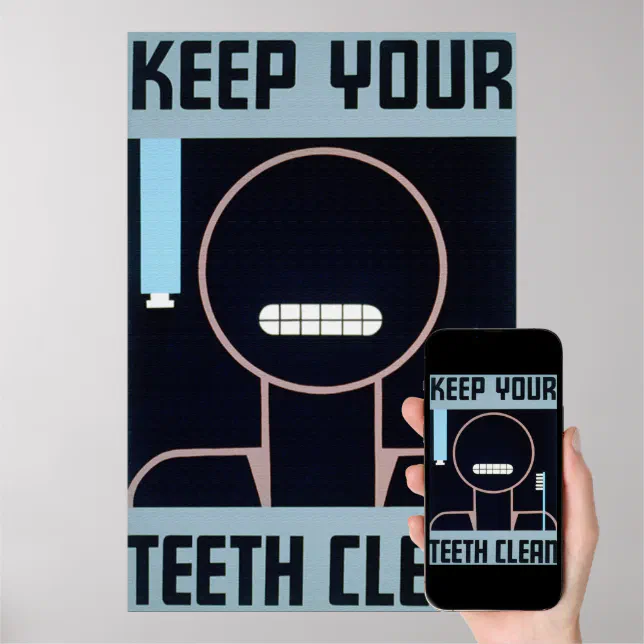 Keep Your Teeth Clean Poster | Zazzle