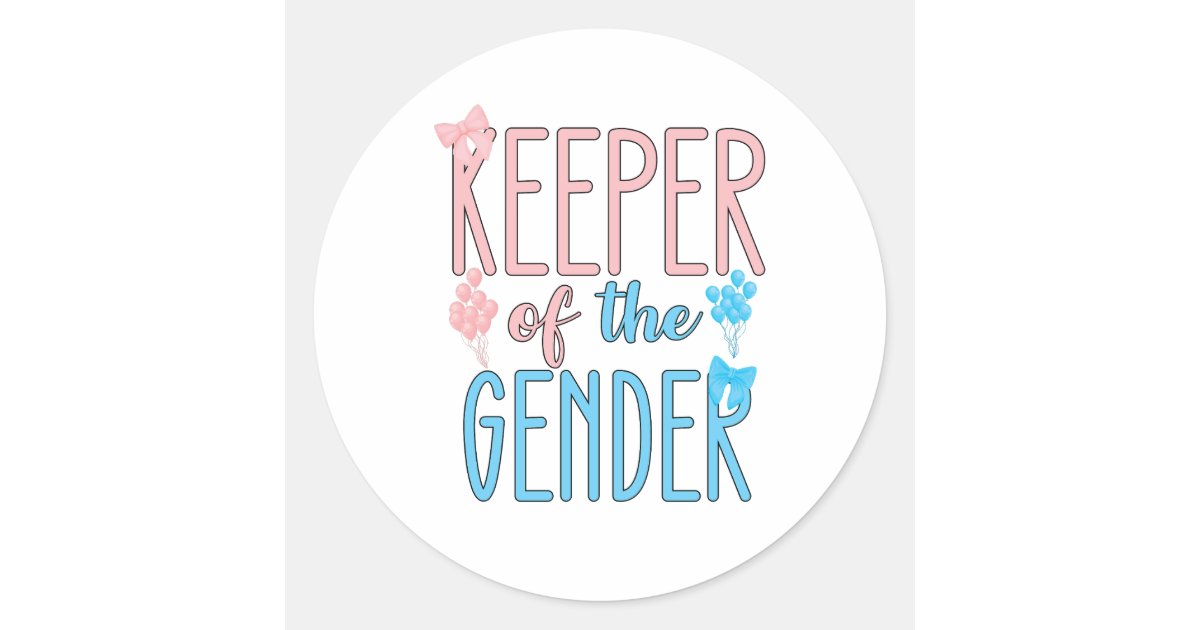 Keeper Of Gender Reveal Boy Girl Pink Blue Classic Round Sticker | Zazzle