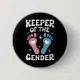 Keeper Of The Gender Reveal Party Boy Girl Family Button | Zazzle